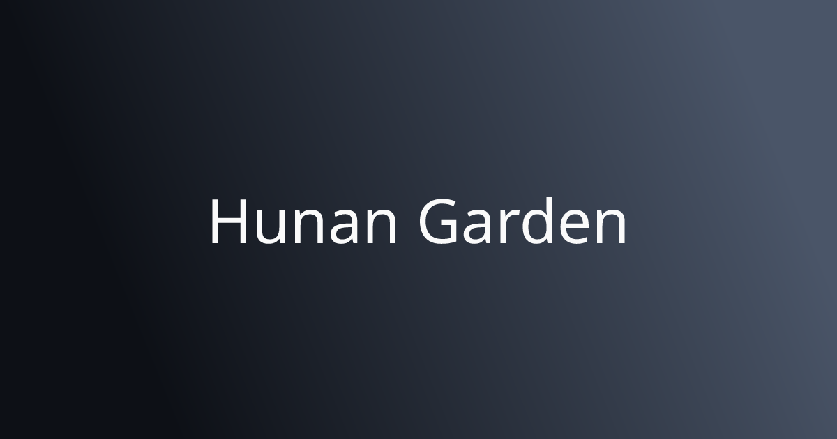Order Authentic Chinese Online | Hunan Garden - Pickup or Delivery ...